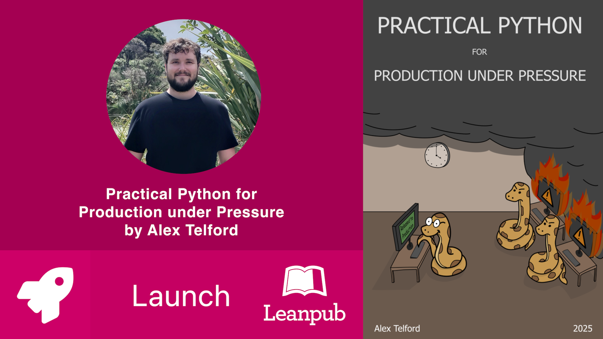 Leanpub book LAUNCH 🚀 Practical Python for Production Under Pressure by Alex Telford